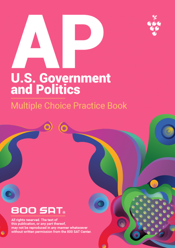 AP U.S. Government & Politics Practice Book