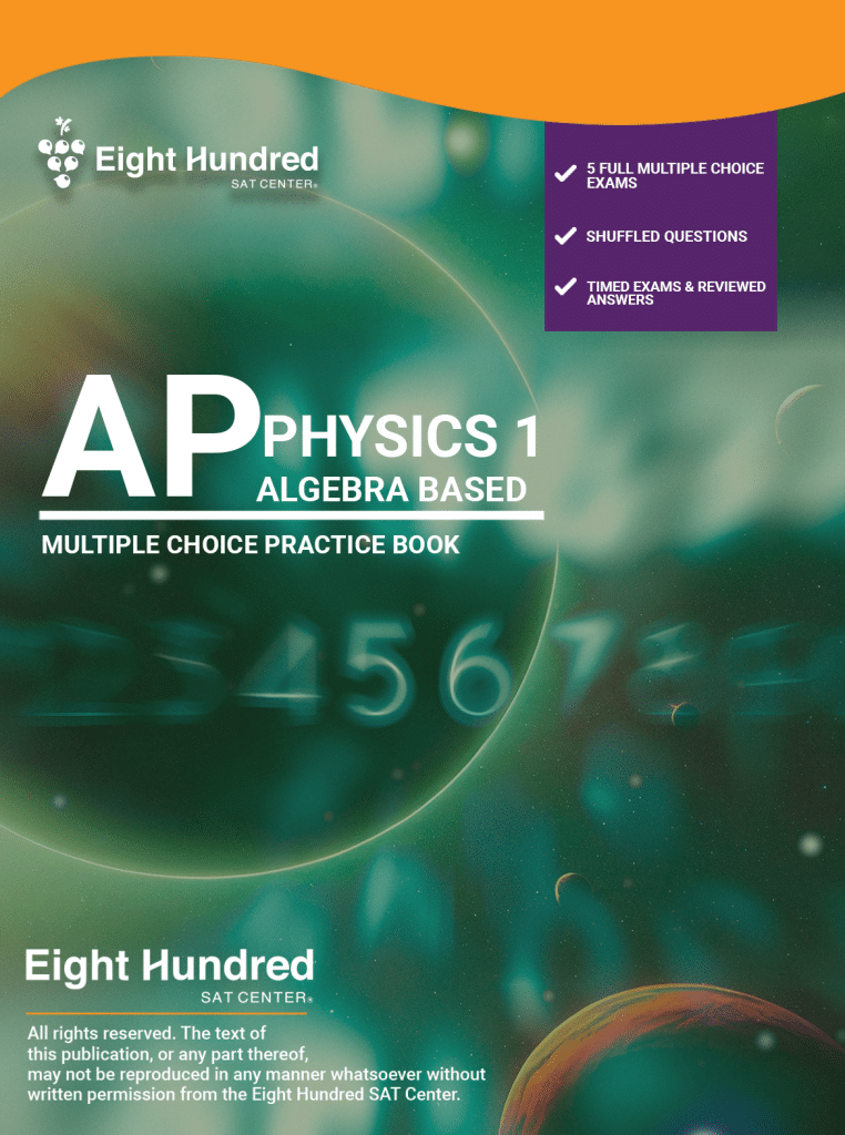 AP Physics 1 Algebra Based Practice Book