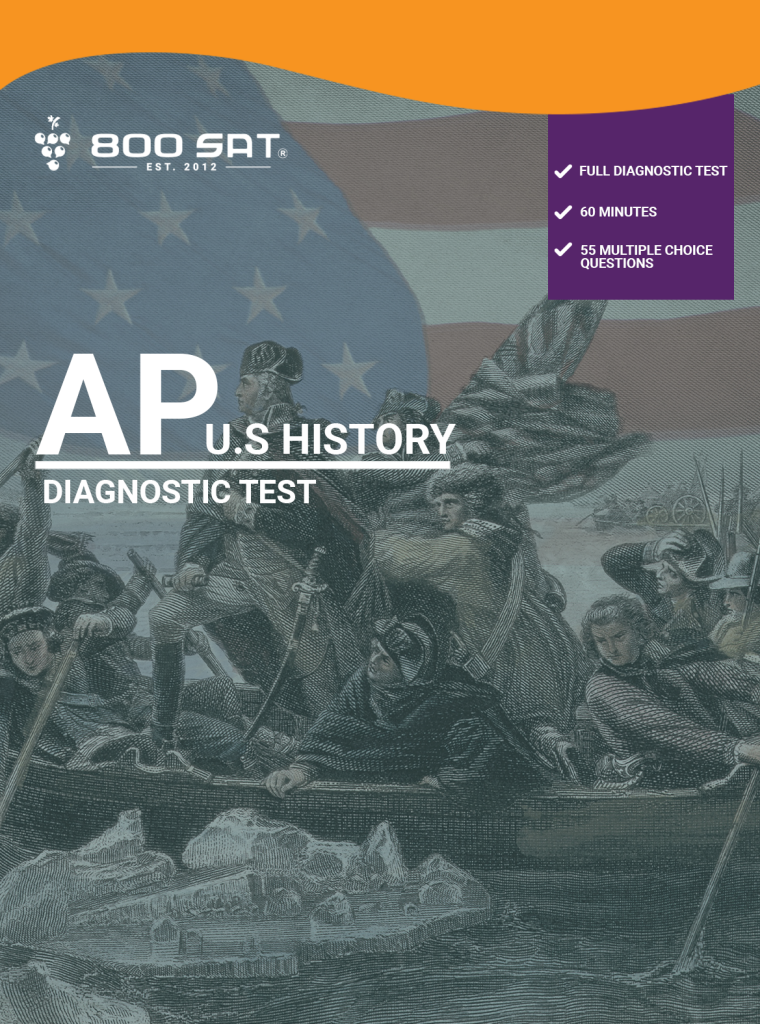 AP U.S History Diagnostic Test - 800 SAT - American & British Programs