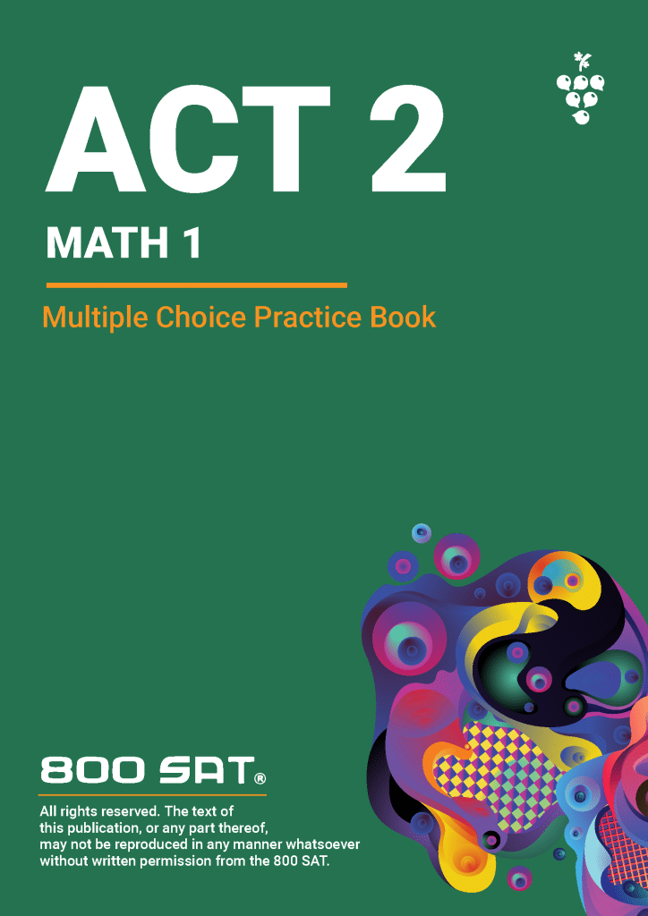 Math 1 ACT Subject Practice Book
