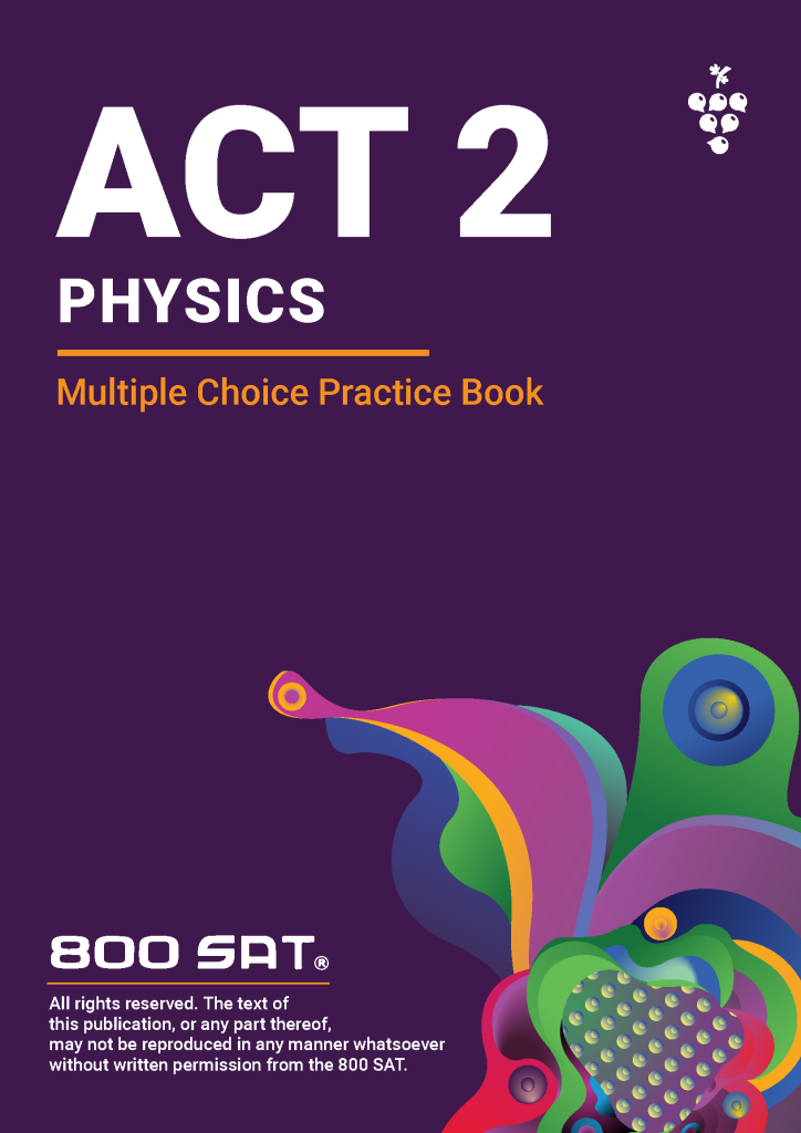 Physics ACT Subject Practice Book