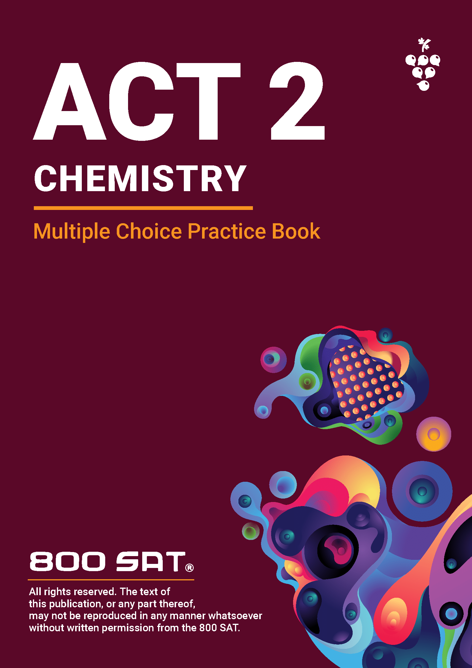 Chemistry ACT Subject Test Practice Book