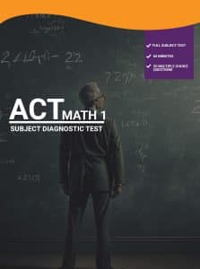 ACT Subject Test Math 1 Diagnostic Test
