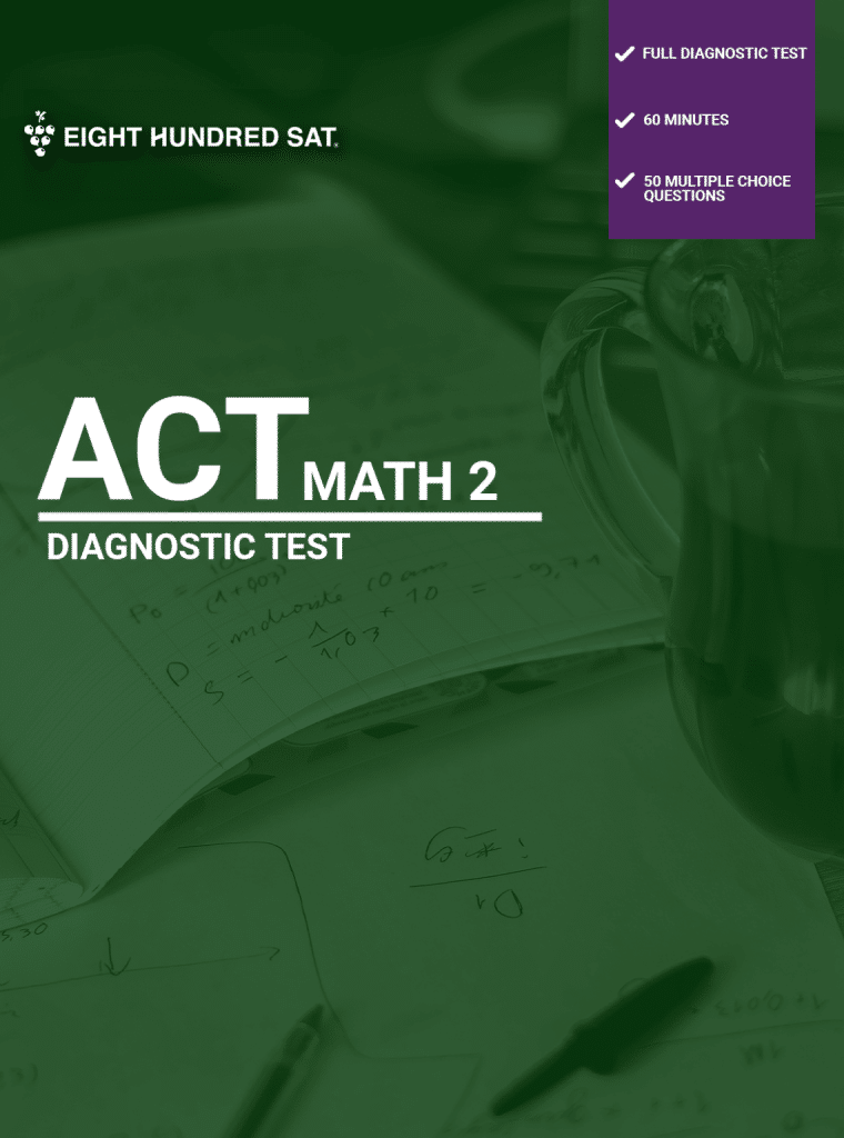ACT Subject Test: Math-2 Diagnostic Test