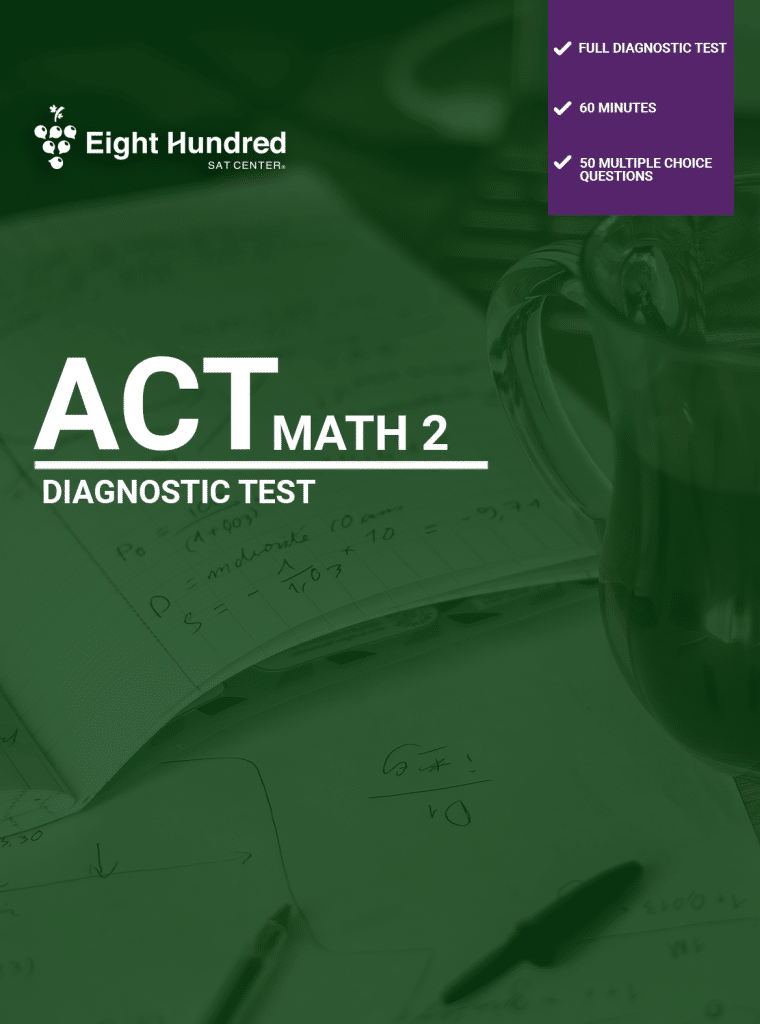 ACT Subject Test: Math-2 Diagnostic Test