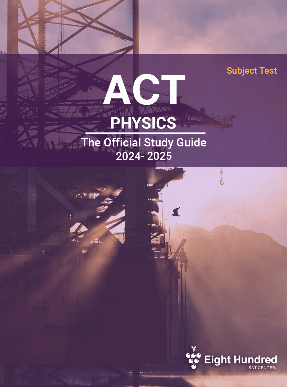 ACT Subject Test Physics Study Guide