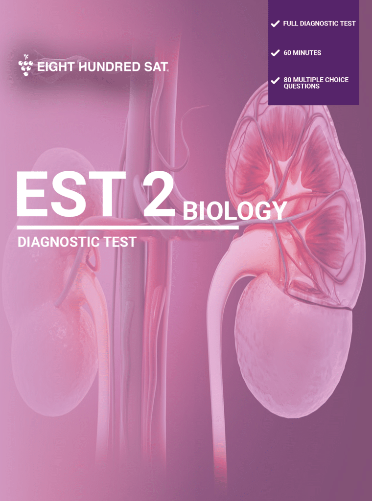 EST 2 Biology Diagnostic Test - 800 SAT | Test Prep for SAT, ACT, AP ...