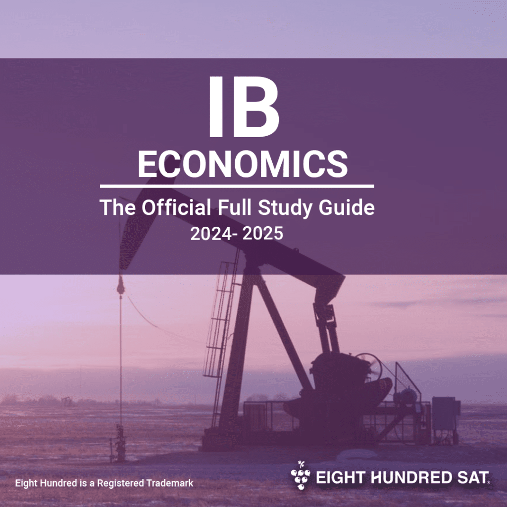 IB Economics Full Study Guide - 800 SAT | Test Prep for SAT, ACT, AP ...