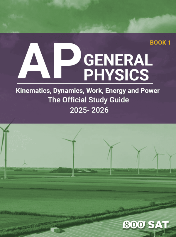 AP Physics General Book 1: Kinematics, Dynamics and Work, 2026