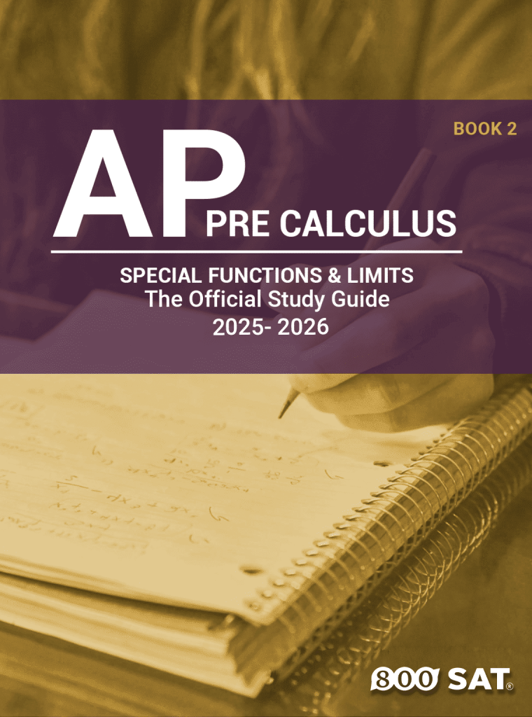 AP Pre-Calculus Book 2 Study Guide - 800 SAT | AP, SAT, est, ACT 2026