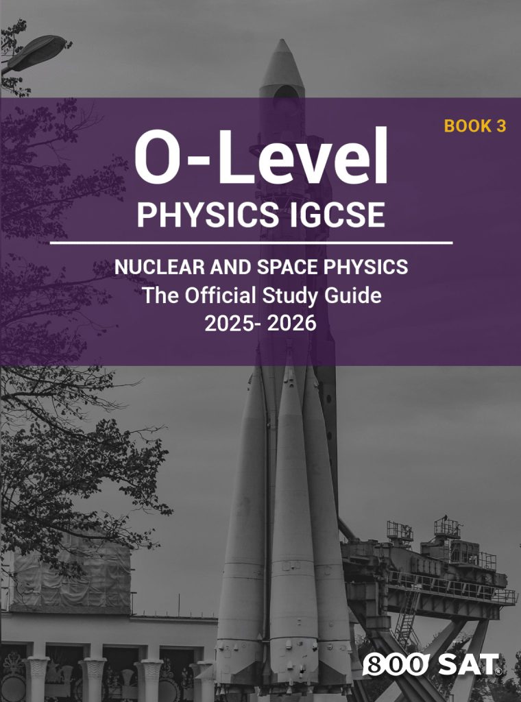 Physics IGCSE O-Level: Nuclear and Space Physics