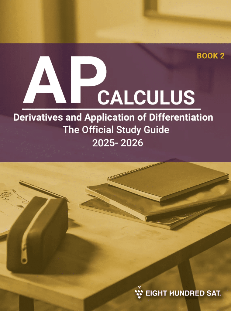 AP Calculus Book 2: Derivatives and Application of Differentiation