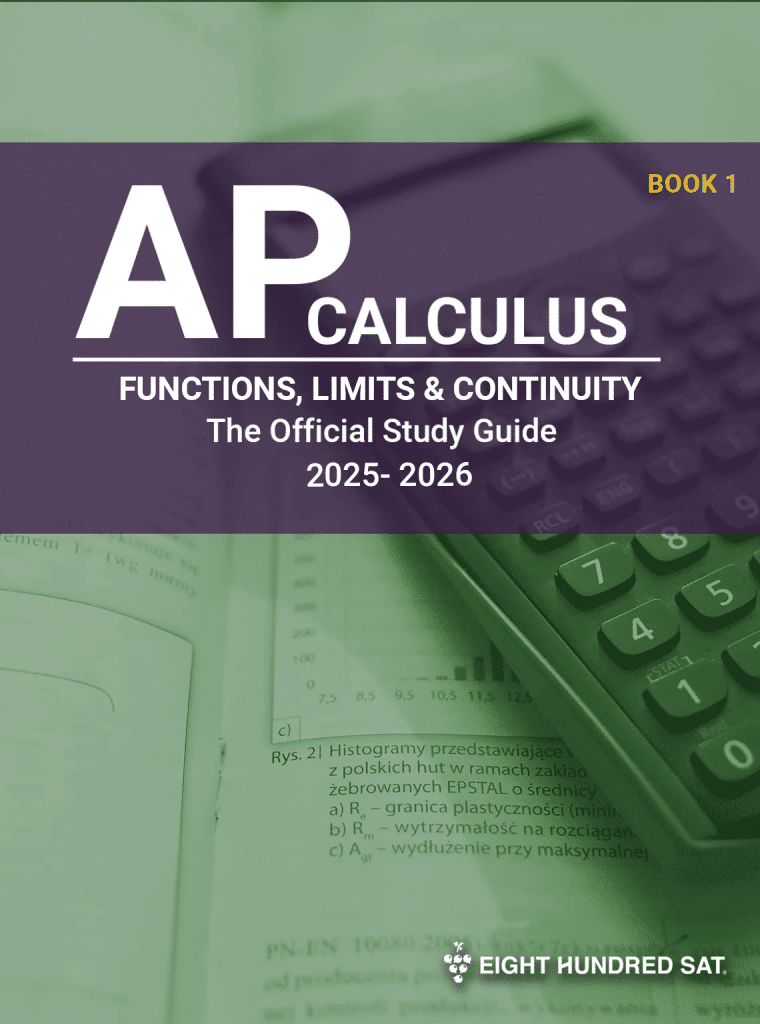 AP Calculus Book 1: Functions, Limits and Continuity