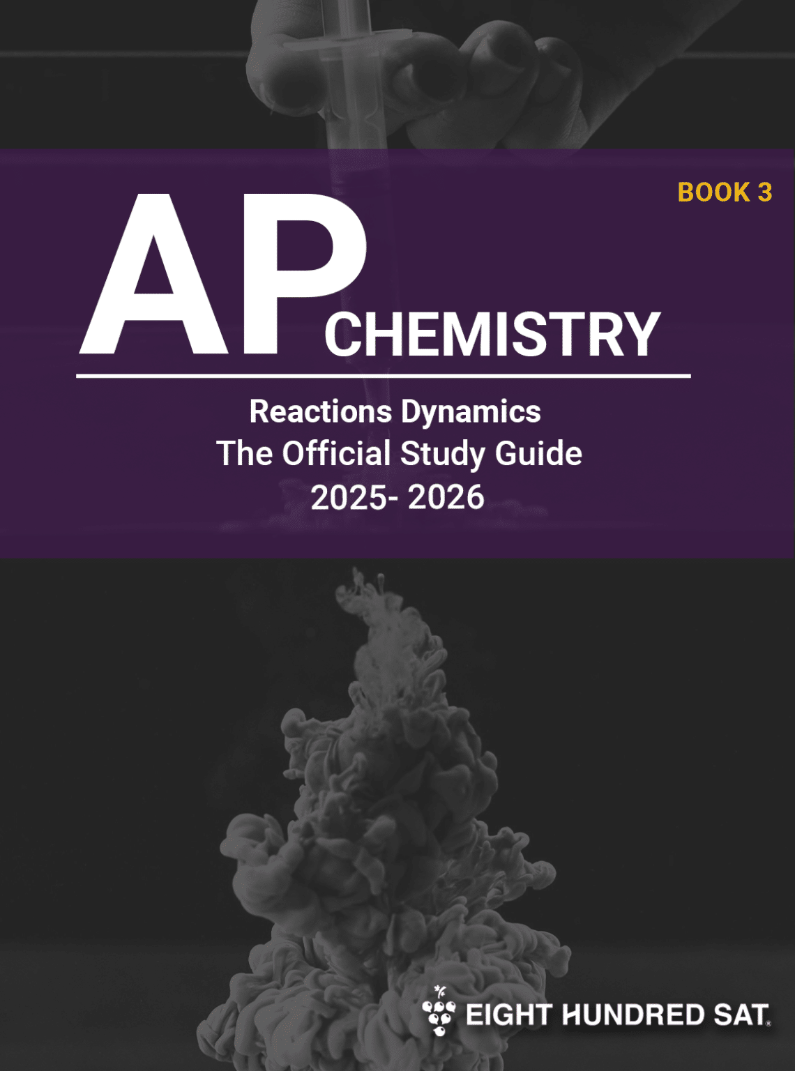 AP Chemistry Book 3 : Reactions Dynamics - 800 SAT | Test Prep for SAT ...